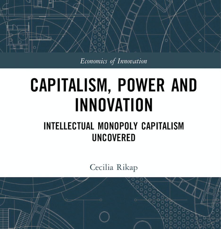 Intellectual monopoly capitalism and its effects on development ...